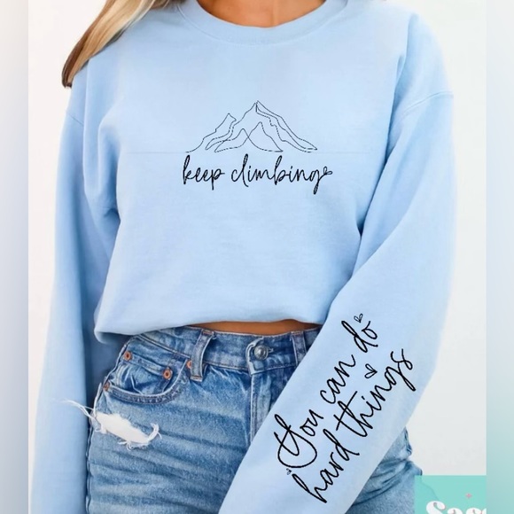 Bella Canvas | Sweaters | Keep Climbing Crewneck | Poshmark